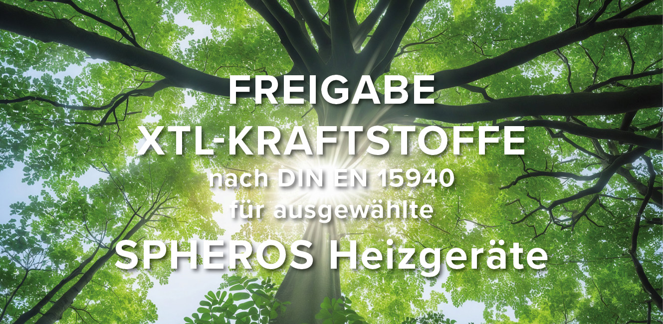 Jetzt freigegeben: XtL-Kraftstoffe für ausgewählte SPHEROS Heizgeräte ...